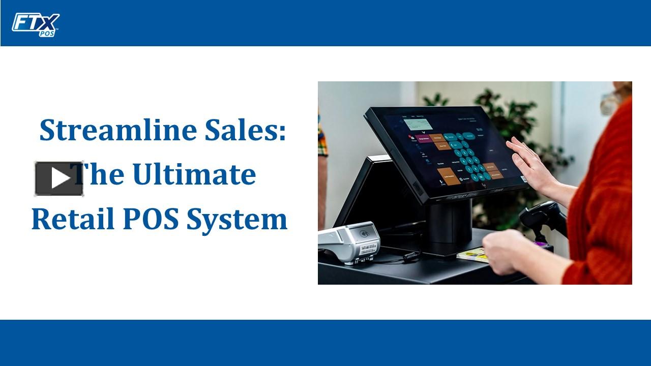 PPT – Revolutionize Retail: The Ultimate Retail POS System Solution PowerPoint presentation ...
