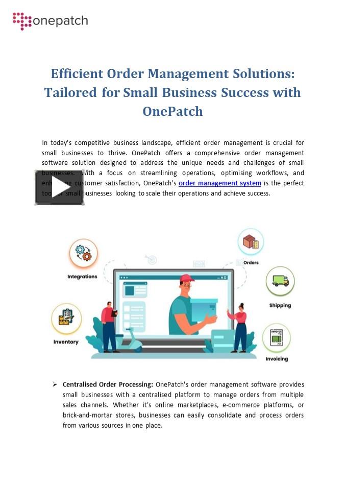 PPT – Efficient Order Management Solutions: Tailored for Small Business Success with OnePatch ...