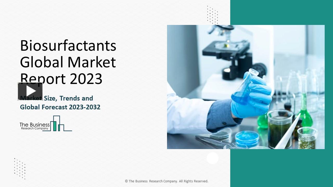 PPT – Biosurfactants Market Size, Industry Share, Trends Analysis Report 2024-2033 PowerPoint ...