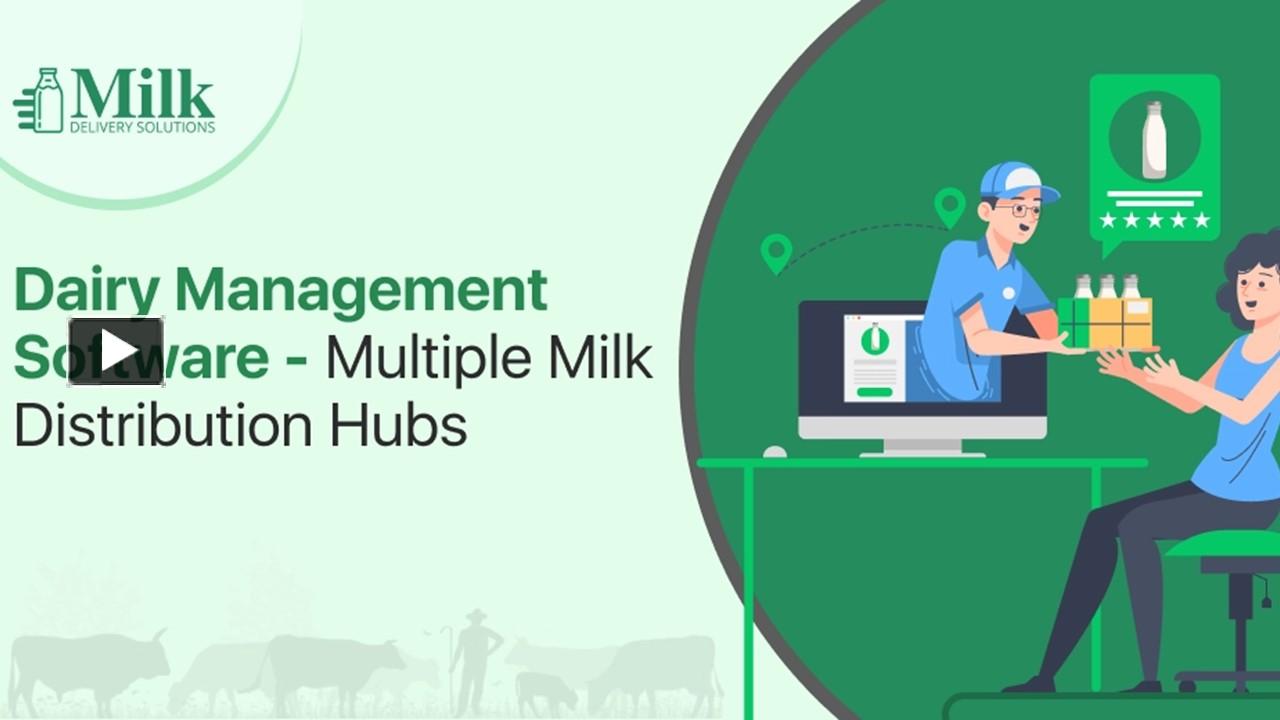 PPT – Dairy Management Software – Multiple Milk Distribution Hubs PowerPoint presentation | free ...