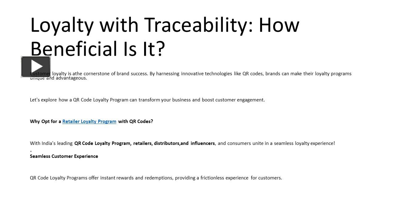 Loyalty with Traceability: How Beneficial Is It? presentation | free to download