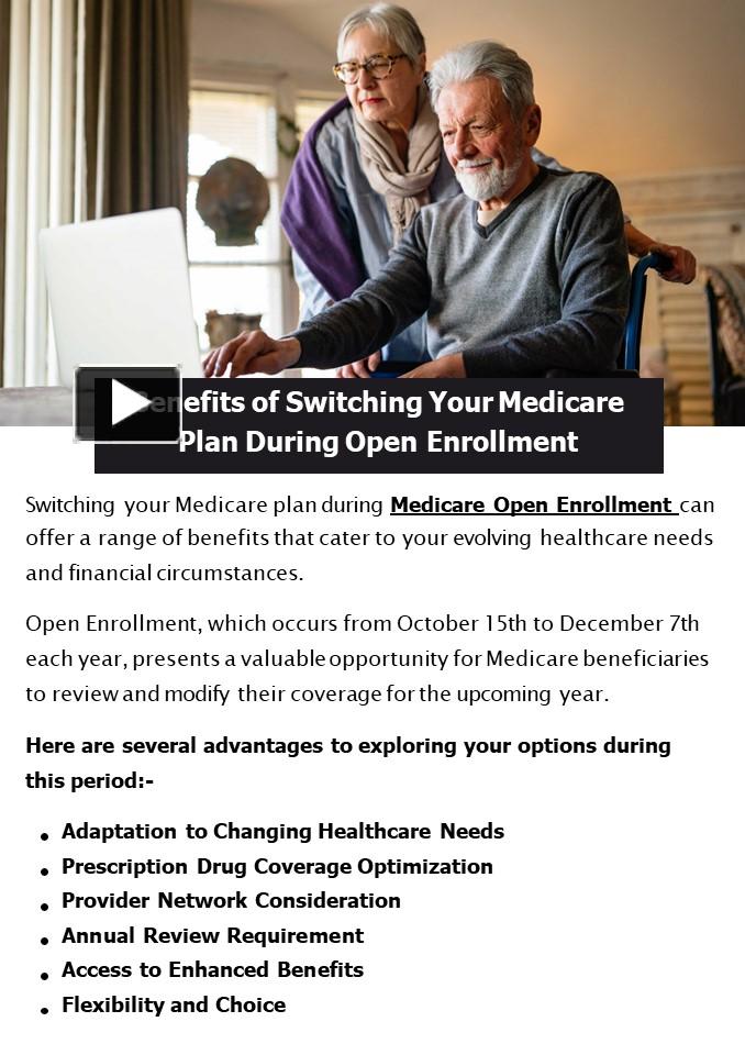 Benefits Of Switching Your Medicare Plan During Open Enrollment presentation | free to download