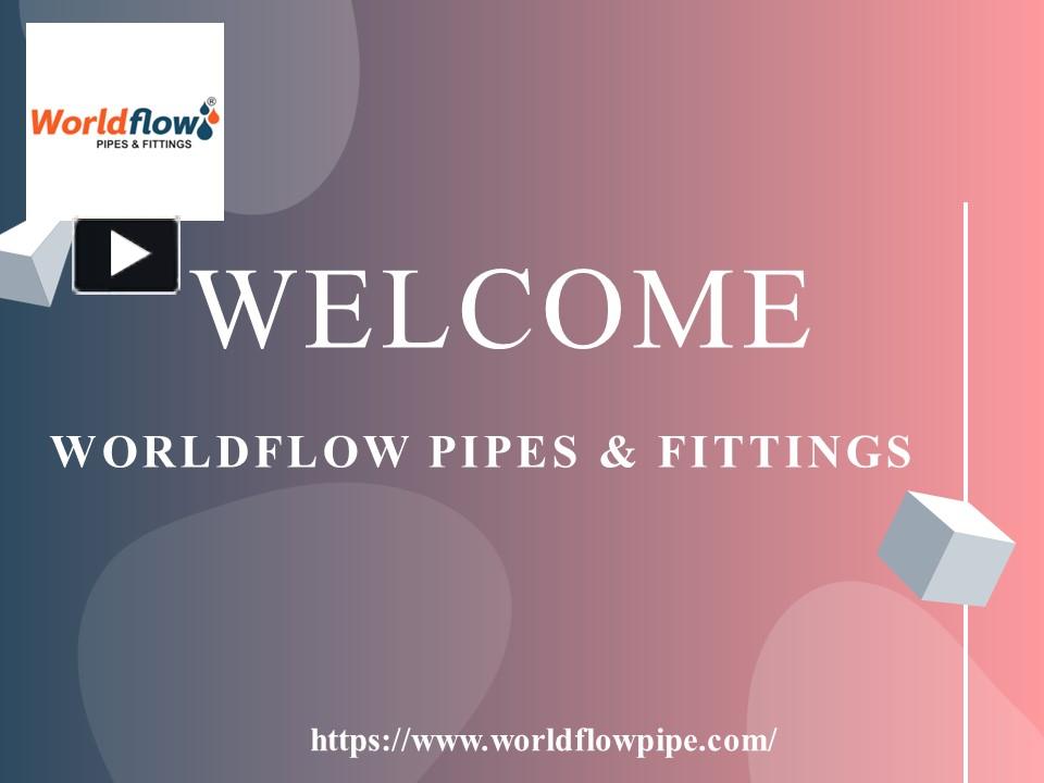 PPT – Brass Fittings Manufacturers in India – Worldflow Pipes PowerPoint presentation | free to ...