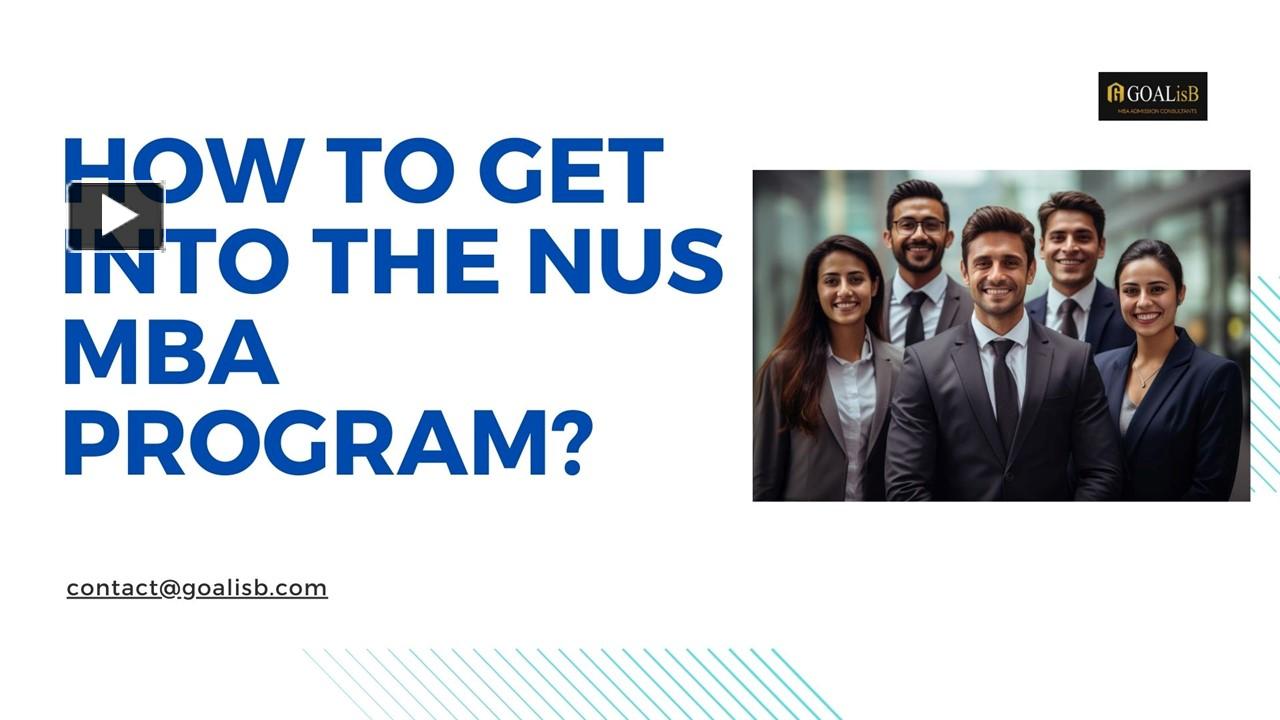 PPT – How to Get into the NUS MBA Program? PowerPoint presentation | free to download - id ...