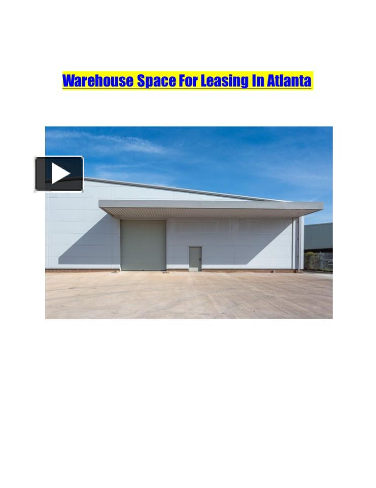 Warehouse Space For Leasing In Atlanta presentation | free to download