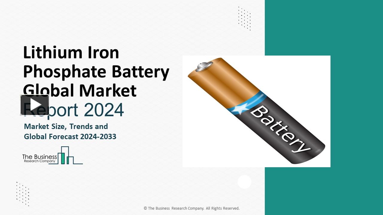 PPT – Lithium Iron Phosphate Battery Market Size, Share, Trends, Growth Report 2033 PowerPoint ...