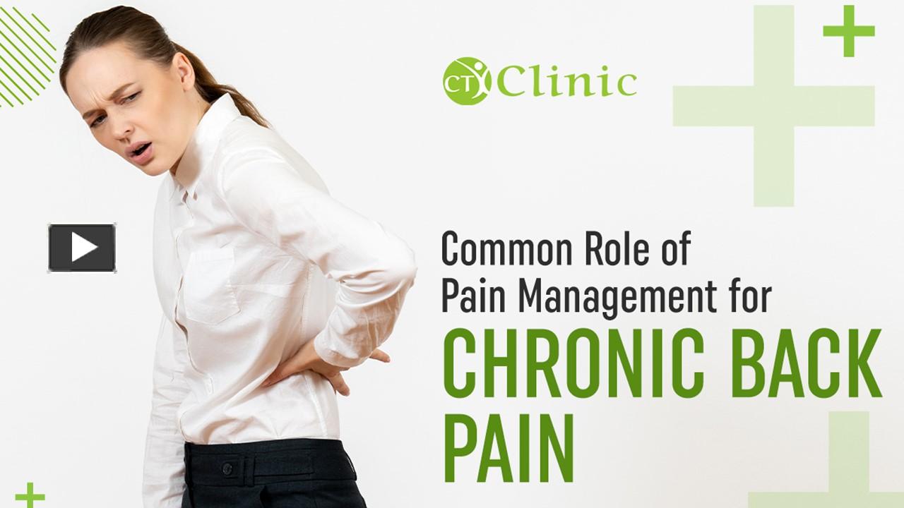 PPT – Common Role of Pain Management for Chronic Back Pain PowerPoint presentation | free to ...