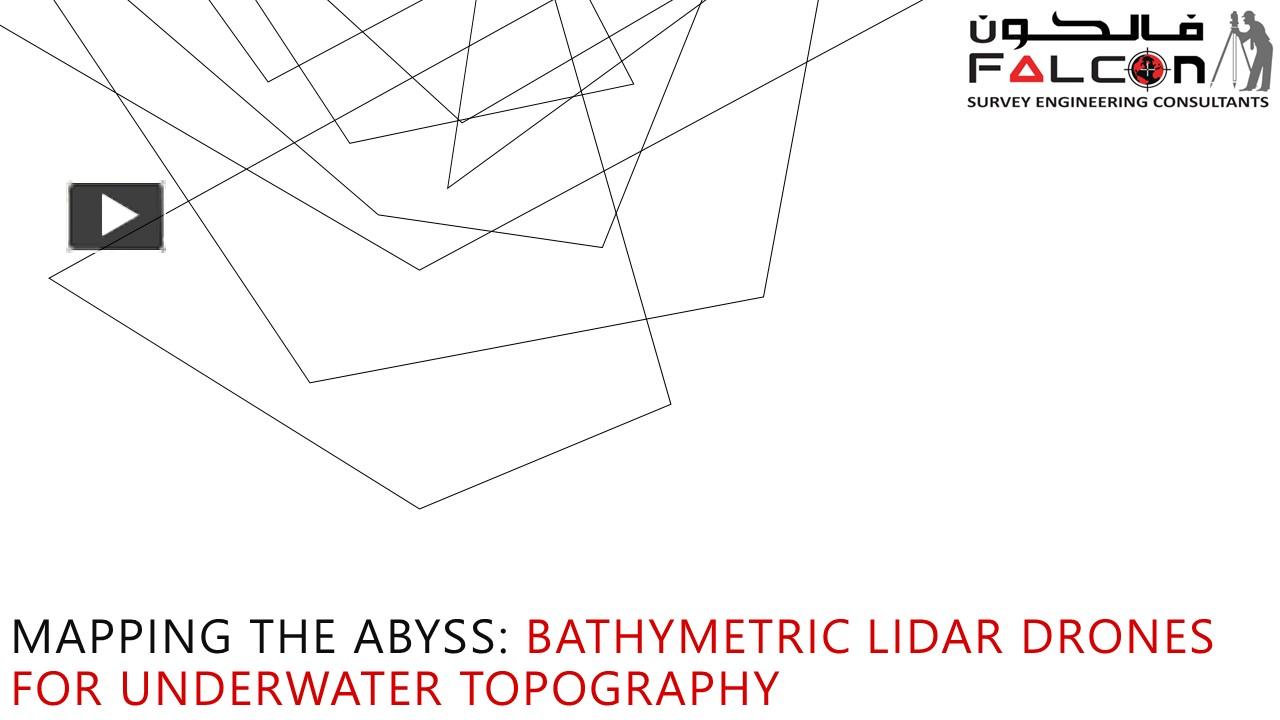 PPT – Mapping The Abyss: bathymetric Lidar Drones for Underwater Topography PowerPoint ...