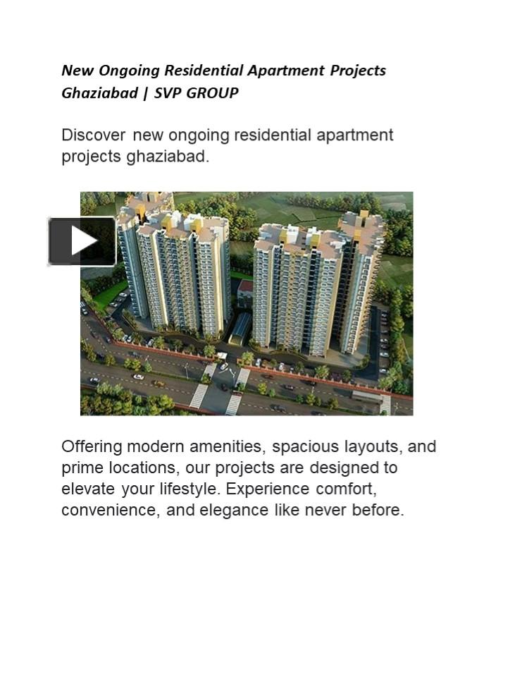 PPT – New Ongoing Residential Apartment Projects Ghaziabad | SVP GROUP ...