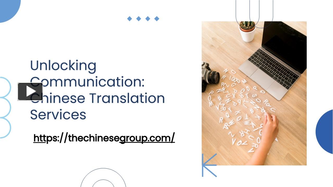 PPT – Unlocking Communication: Chinese Translation Services PowerPoint presentation | free to ...