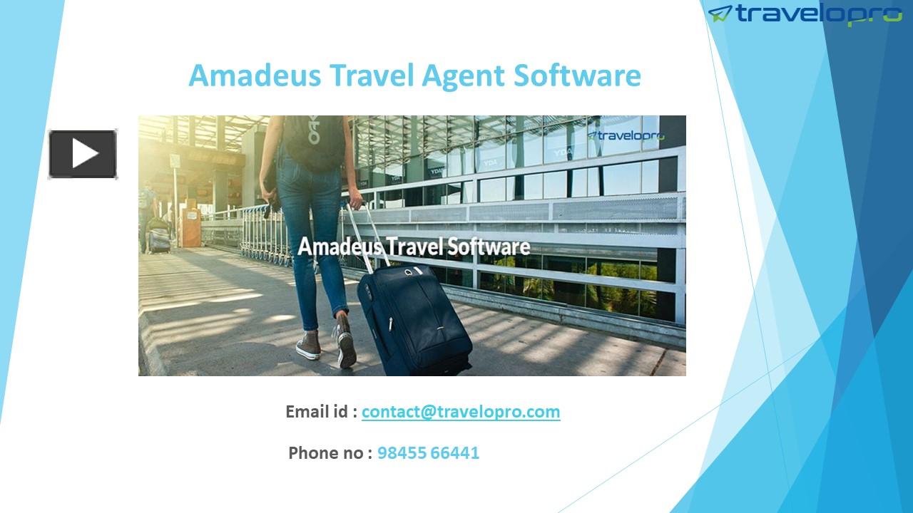PPT – Amadeus Travel Agent Software PowerPoint presentation | free to download - id: 98efea-OWQxO