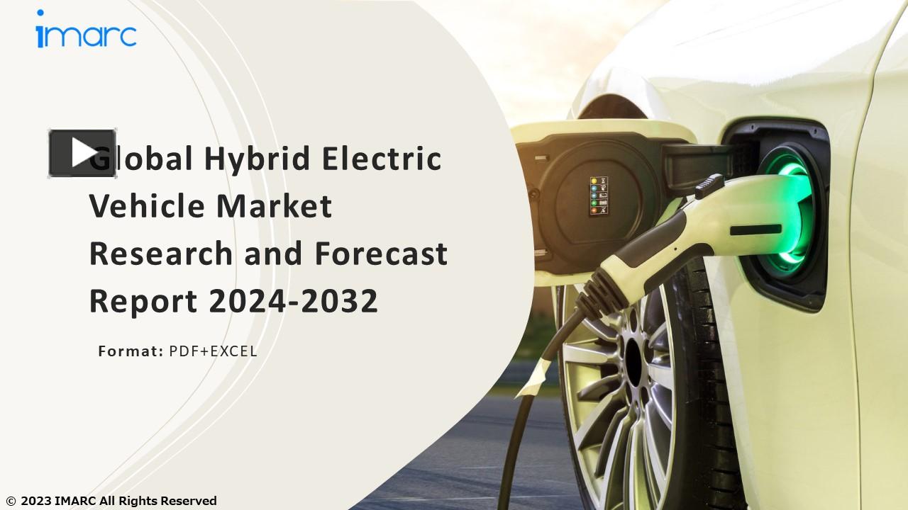 Hybrid Electric Vehicle Market PPT: Growth, Outlook, Demand, Keyplayer Analysis and Opportunity ...