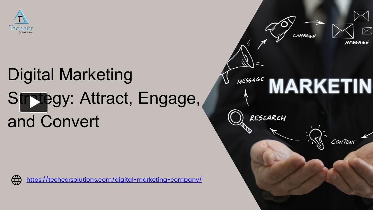 PPT – Digital Marketing Strategy: Attract, Engage, and Convert PowerPoint presentation | free to ...