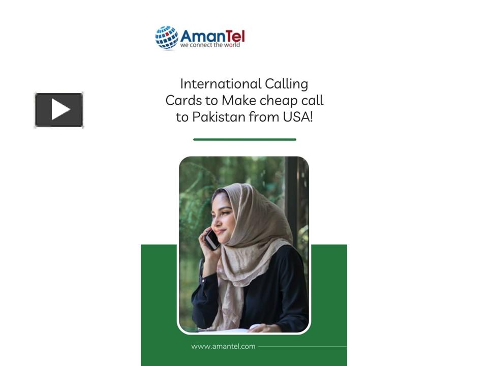 Call Pakistan - Cheap Calls from AmanTel! presentation | free to download