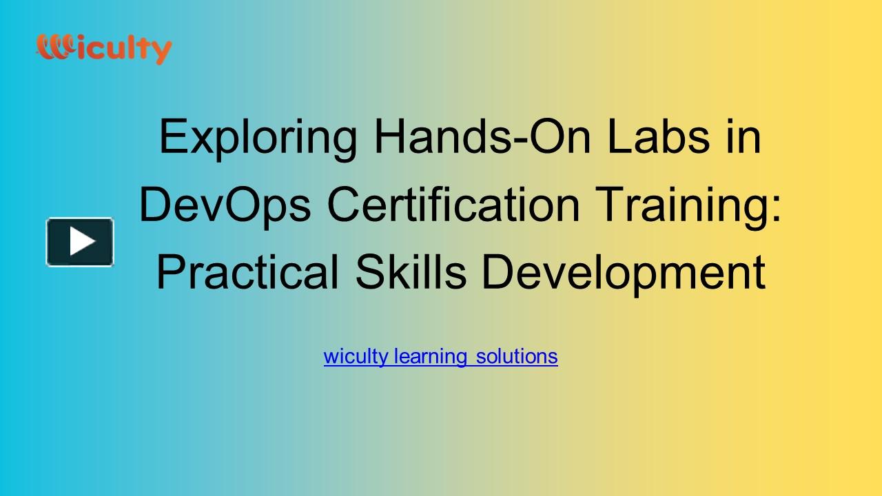 Ppt Exploring Hands On Labs In Devops Certification Training