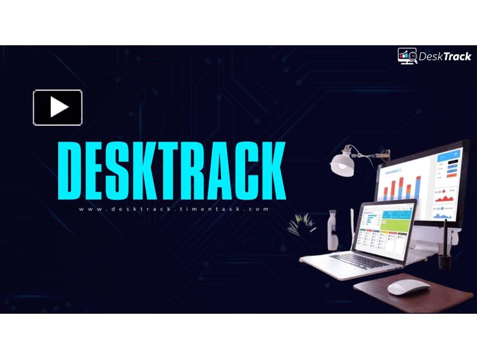 PPT – Increase Employee Productivity with DeskTrack PowerPoint presentation | free to download ...