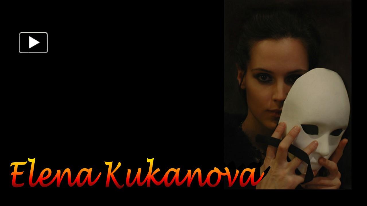 PPT – Elena Kukanova 2 Magic Art PowerPoint presentation | free to view - id: 98f51c-N2U1Z