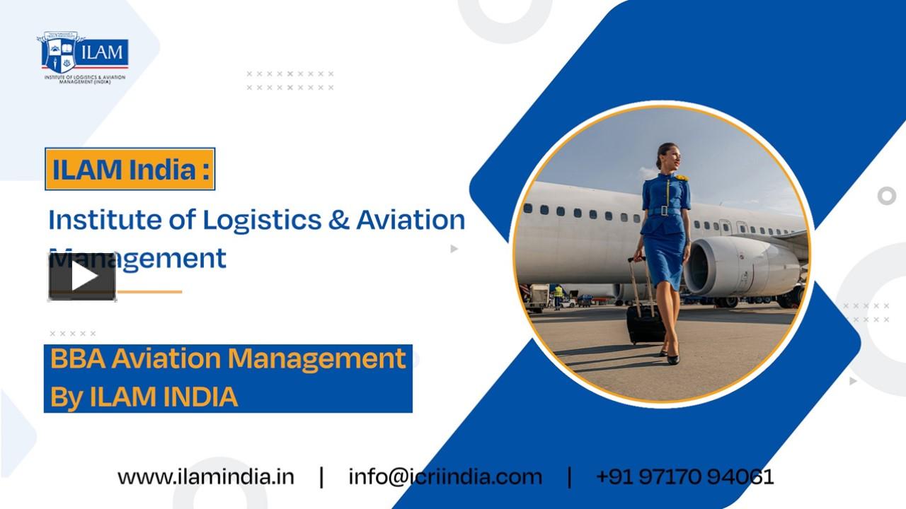 PPT – Unlocking Career Heights: BBA in Aviation Management - Your Gateway to Sky-High Success ...