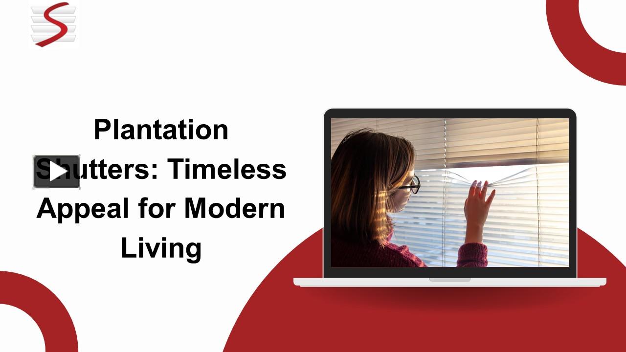 PPT – Plantation Shutters: Classic Elegance for Modern Living PowerPoint presentation | free to ...
