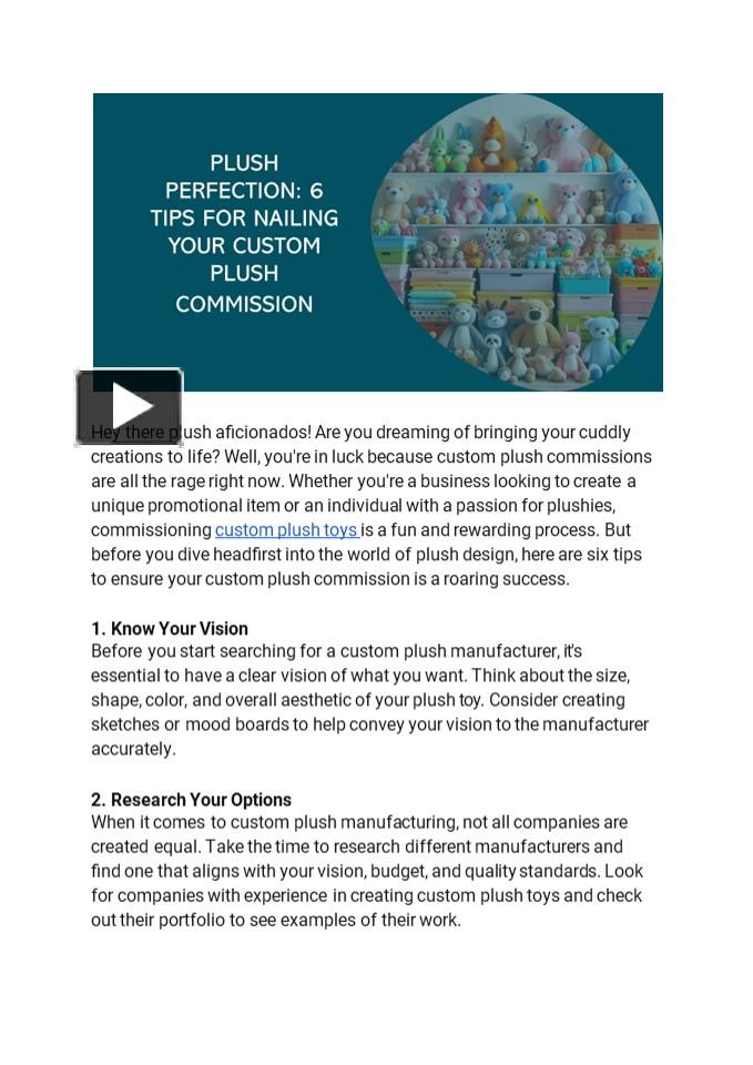PPT – Plush Perfection: 6 Tips for Nailing Your Custom Plush Commission PowerPoint presentation ...