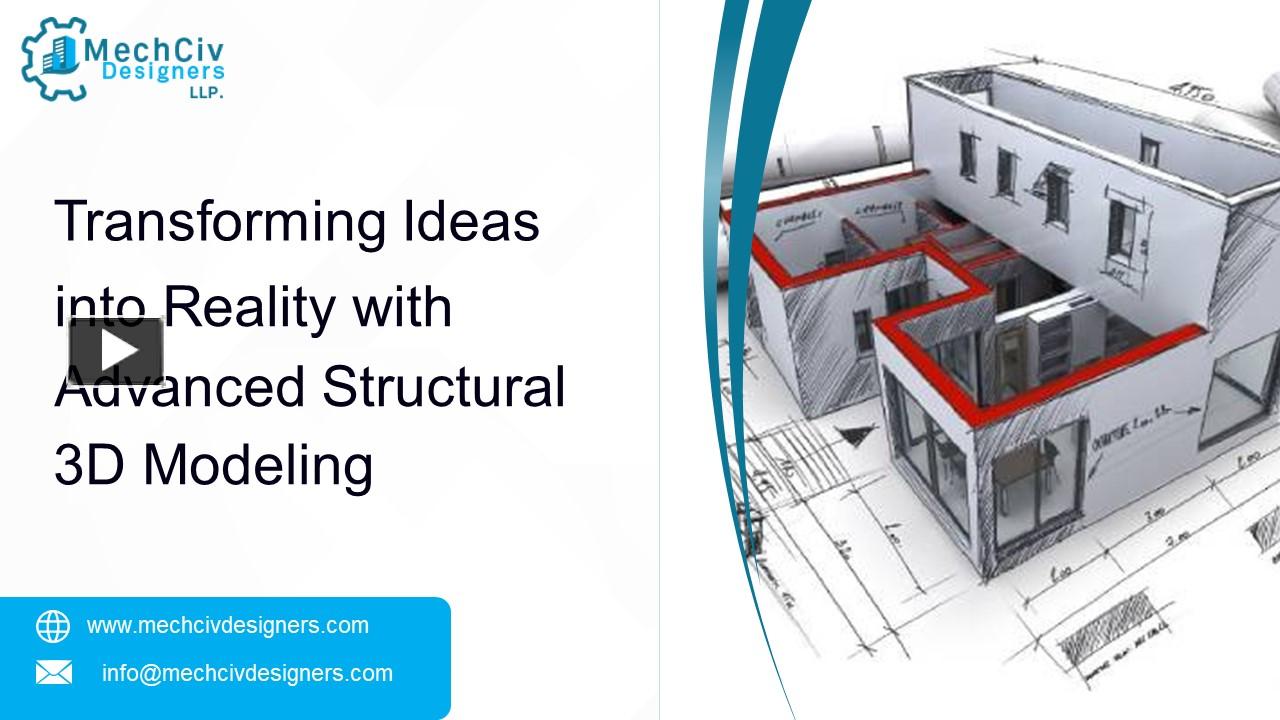 PPT – Transforming Ideas into Reality with Advanced Structural 3D Modeling PowerPoint ...