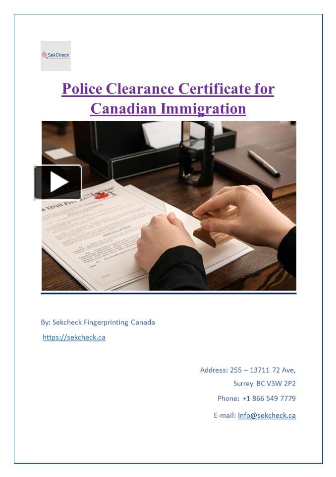 PPT – Police Clearance Certificate for Canadian Immigration PowerPoint presentation | free to ...