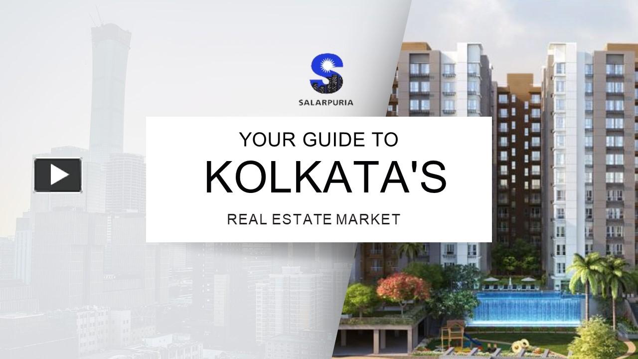 PPT – Your Guide to Kolkata's Affordable Real Estate Market PowerPoint presentation | free to ...