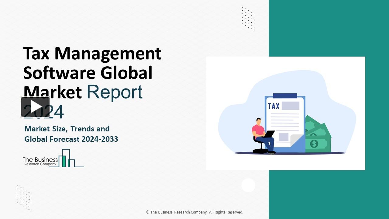 Tax Management Software Market Size, Share, Growth, Trends And Forecast 2024-2033 presentation ...