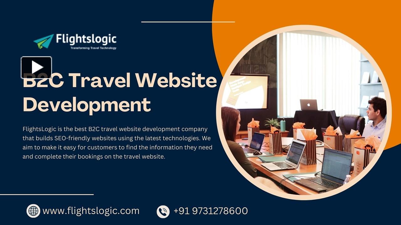 B2C Travel Website Development | B2C Booking Engine presentation | free to download
