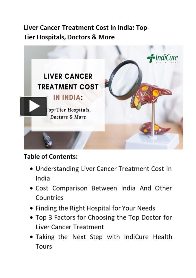 PPT – Liver Cancer Treatment Cost in India Top-Tier Hospitals, Doctors & More PowerPoint ...