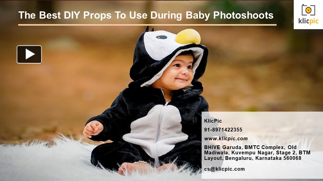 The Best DIY Props To Use During Baby Photoshoots presentation | free to download