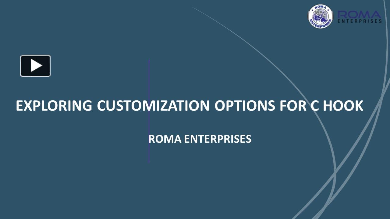 PPT – Exploring Customization Options for C Hook PowerPoint presentation | free to download - id ...