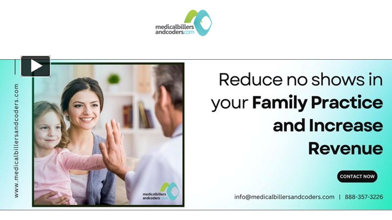 Reduce no shows in your Family Practice and Increase Revenue presentation | free to download