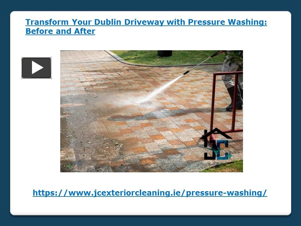 PPT – Transform Your Dublin Driveway with Pressure Washing - Before and After PowerPoint ...