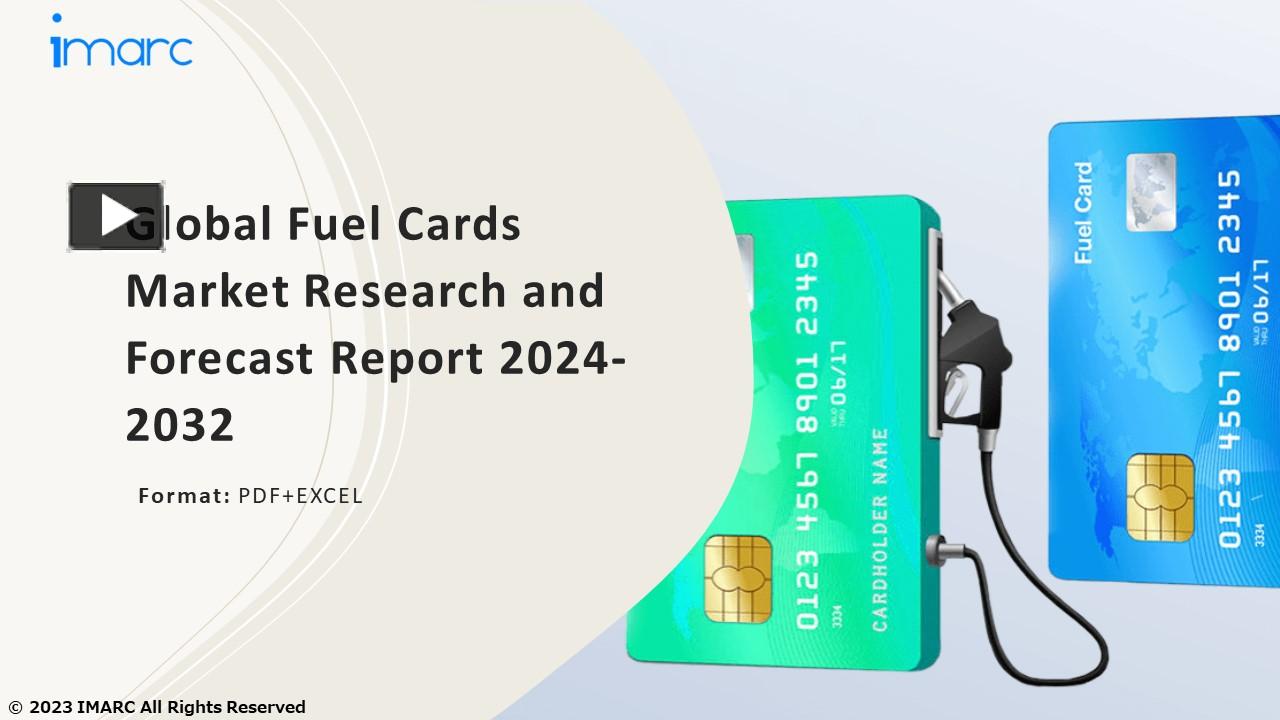 PPT – Fuel Cards Market PPT: Growth, Outlook, Demand, Keyplayer Analysis and Opportunity 2024-32 ...