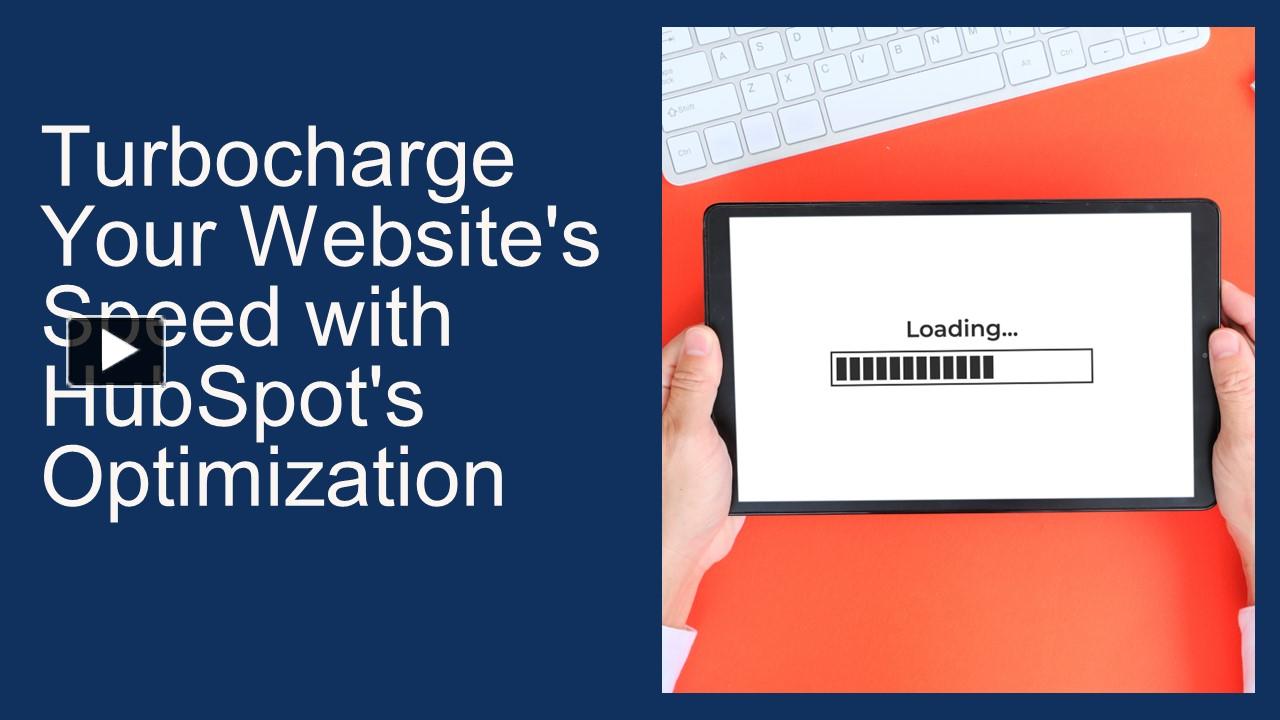 PPT – Turbocharge Your Website's Speed with HubSpot's Optimization PowerPoint presentation ...