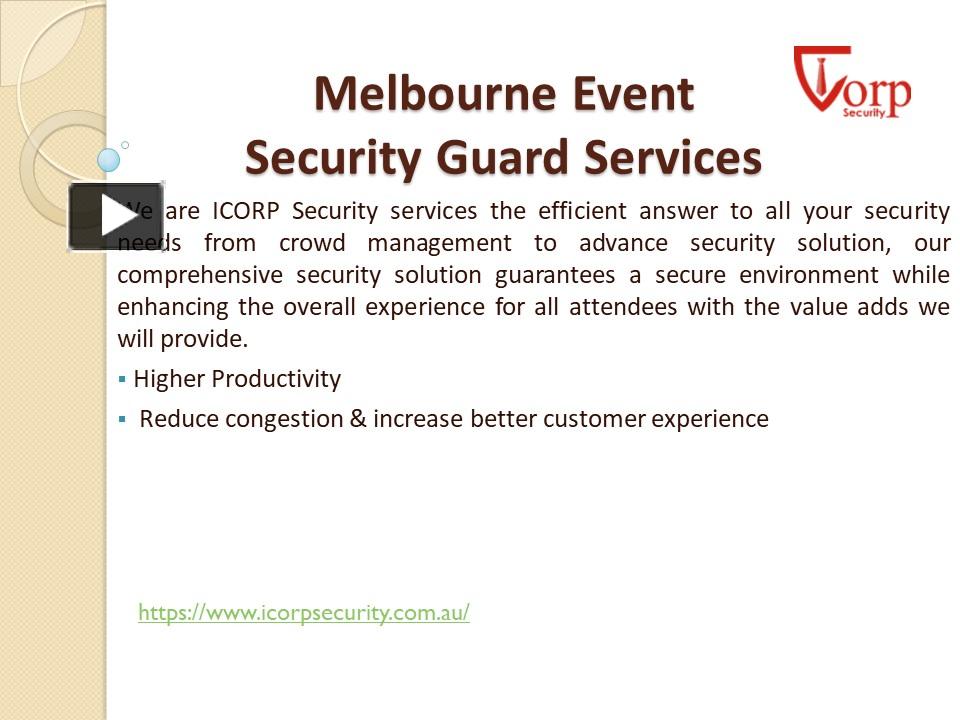 PPT – Melbourne Event Security Guards - ICORP Security PowerPoint ...
