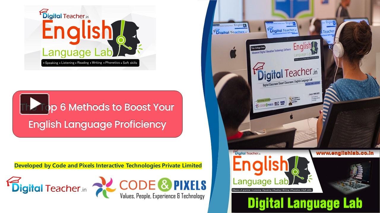 PPT – The Top 6 Methods to Boost Your English Language Proficiency PowerPoint presentation ...