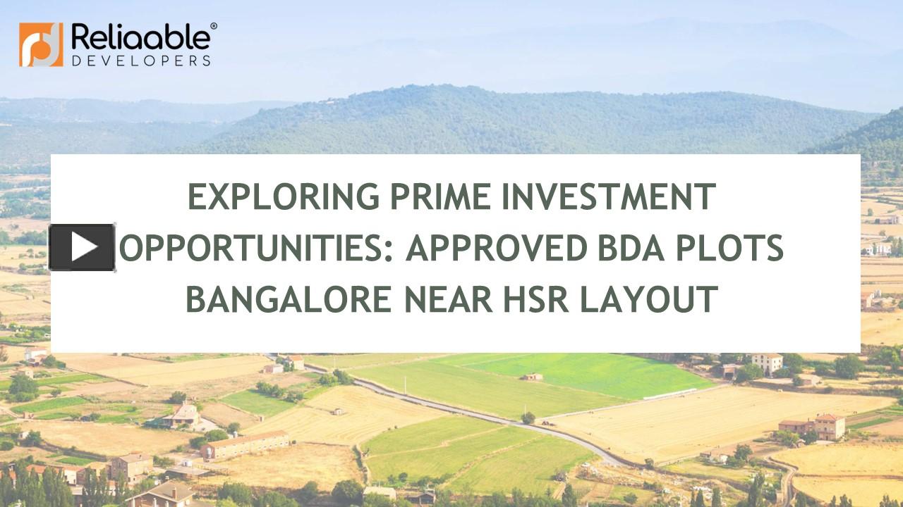PPT – Exploring Prime Investment Opportunities: Approved BDA Plots Bangalore Near HSR Layout ...