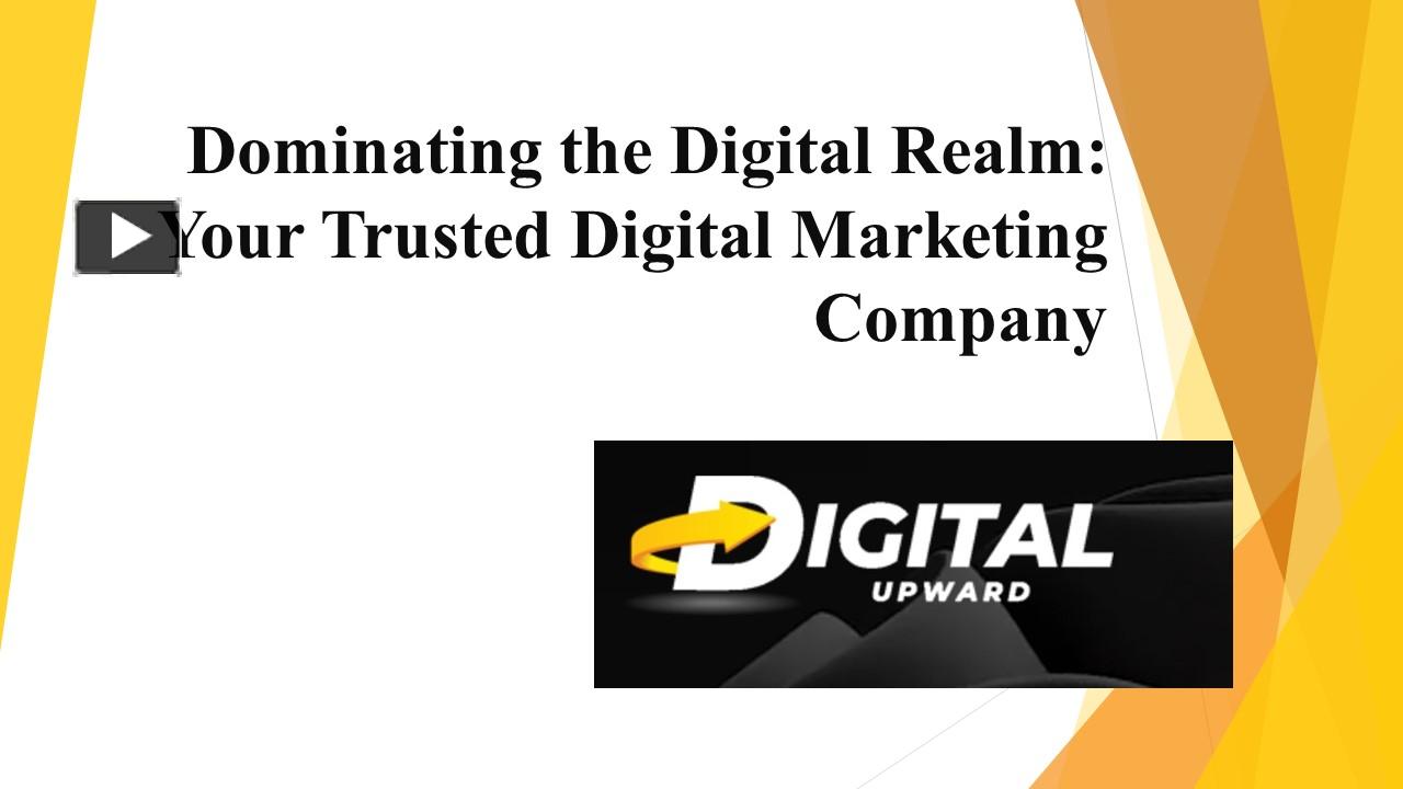 PPT – dominating the digital realm - your trusted digital marketing company PowerPoint ...
