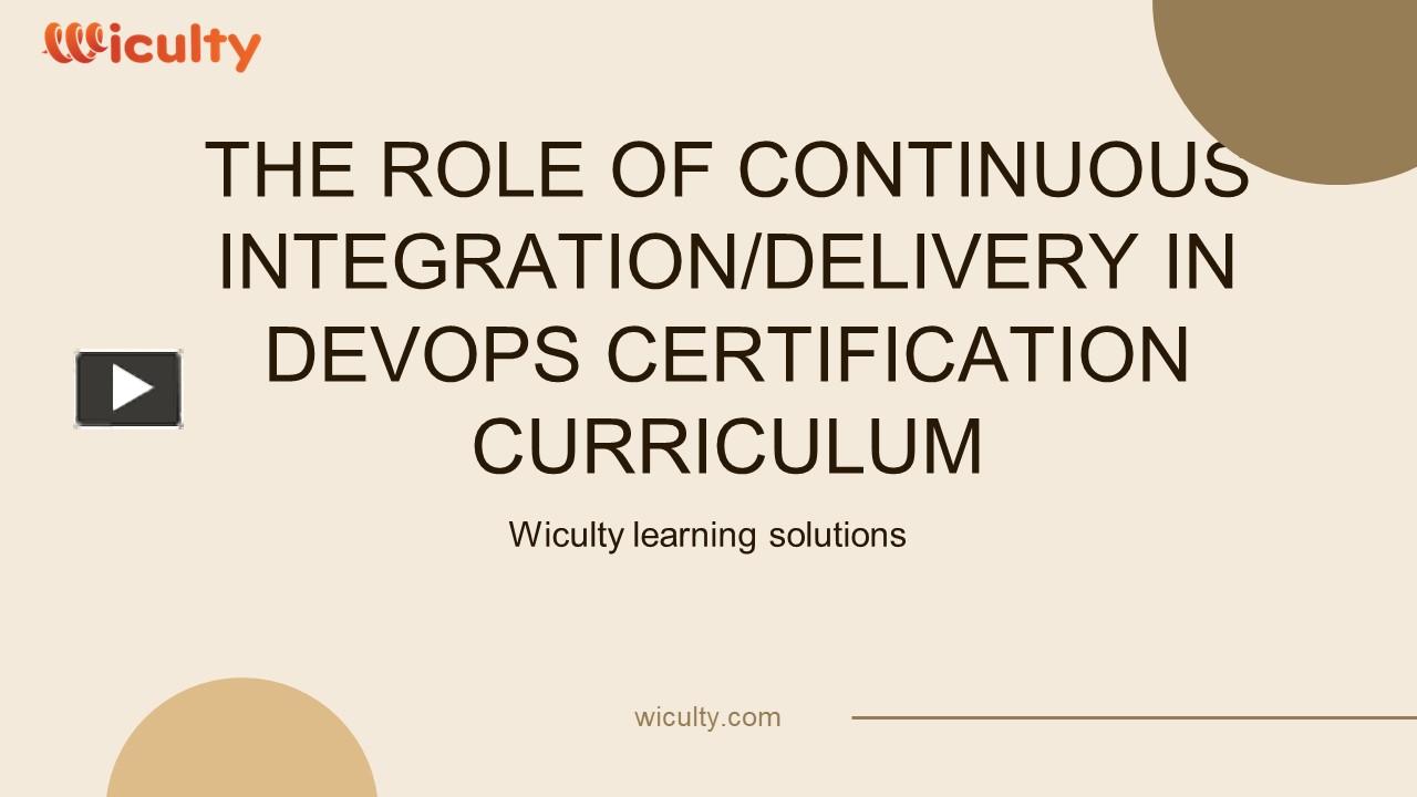 PPT – The Role of Continuous Integration/Delivery in DevOps Certification Curriculum PowerPoint ...