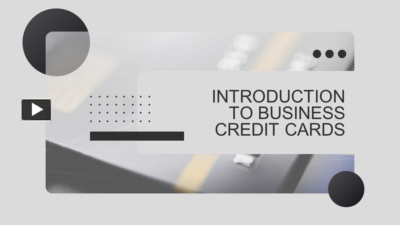 PPT – Introduction to Business Credit Cards PowerPoint presentation ...