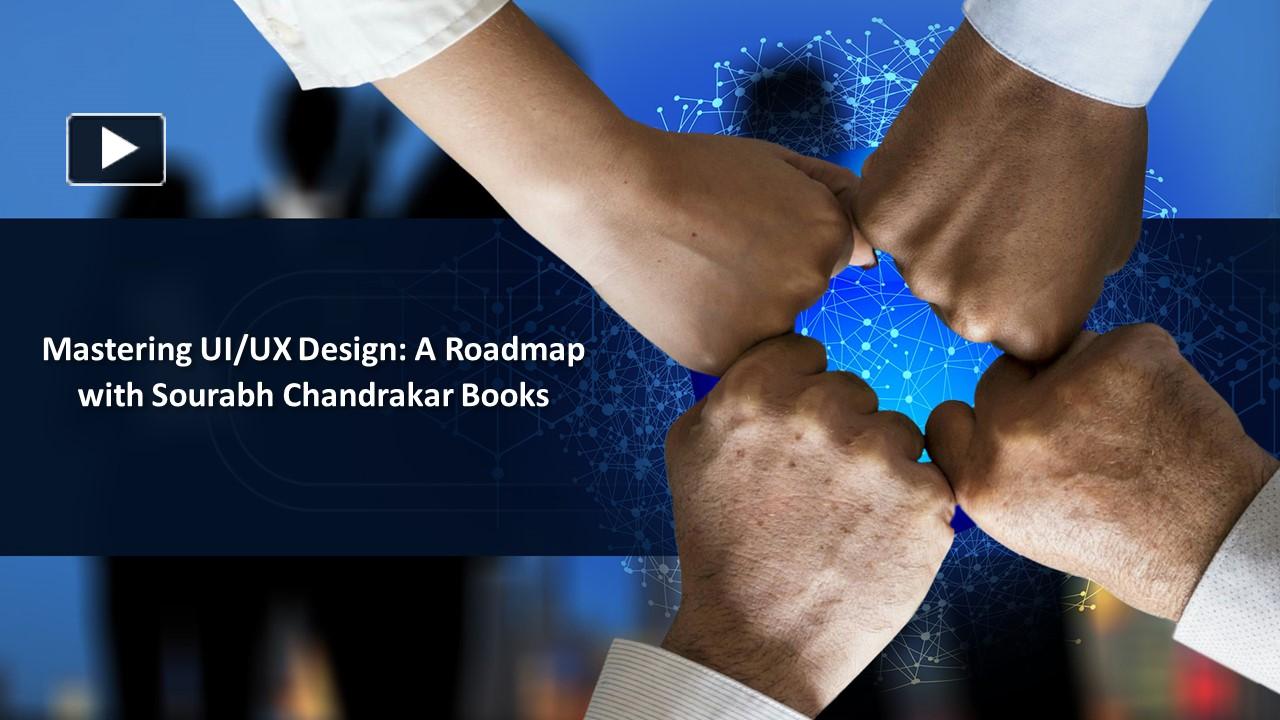 Mastering UI/UX Design: A Roadmap with Sourabh Chandrakar Books presentation | free to download