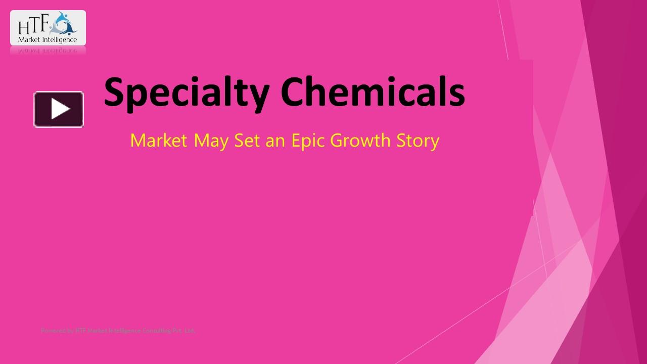 PPT – Specialty Chemicals Market (1) PowerPoint presentation | free to ...