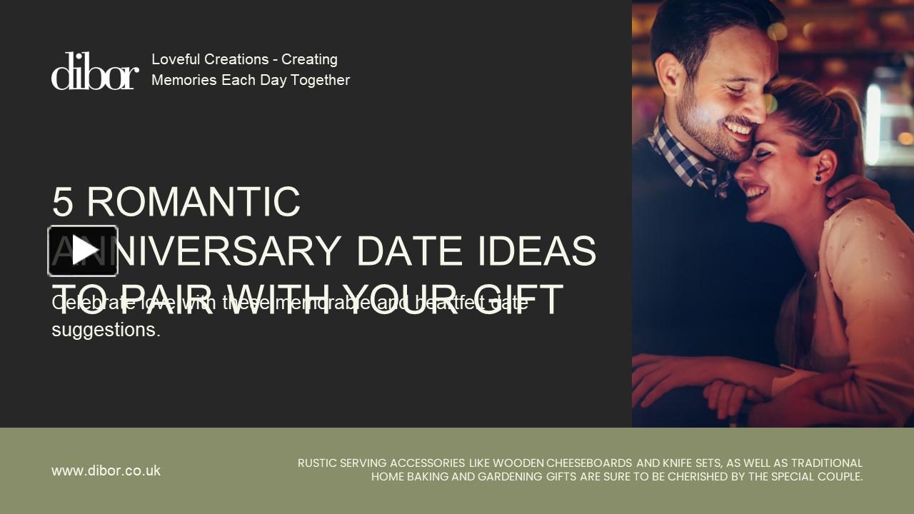 ppt-5-romantic-anniversary-date-ideas-to-pair-with-your-gift