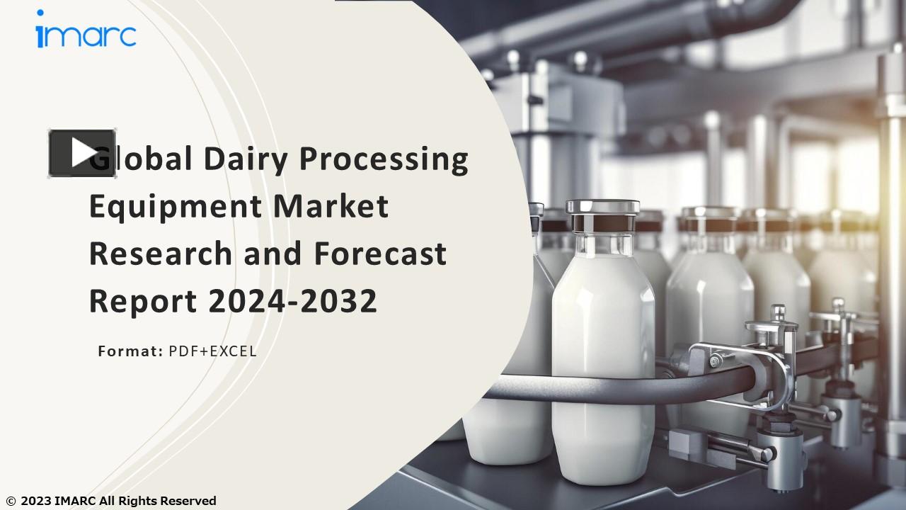 PPT – Dairy Processing Equipment Market PPT: Growth, Outlook, Demand, Keyplayer Analysis and ...