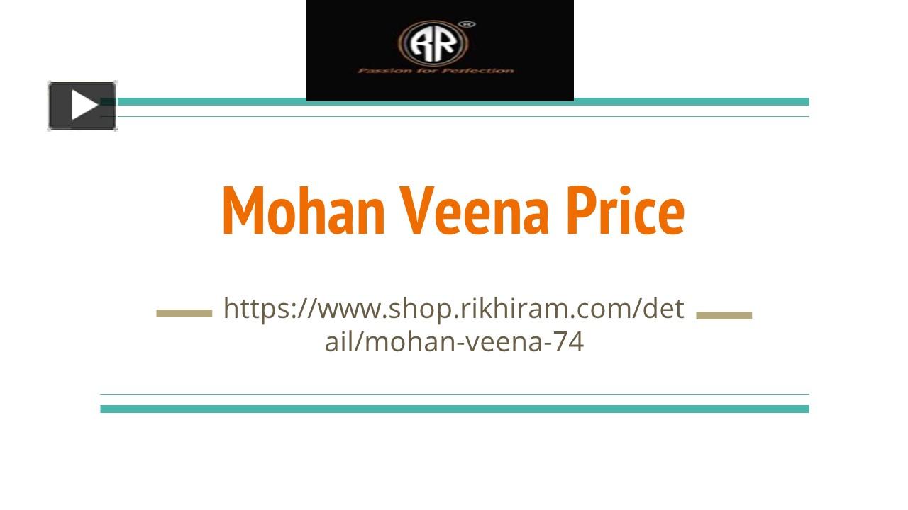 PPT – Top Mohan Veena Price PowerPoint presentation | free to download - id: 9916fe-YzVhM