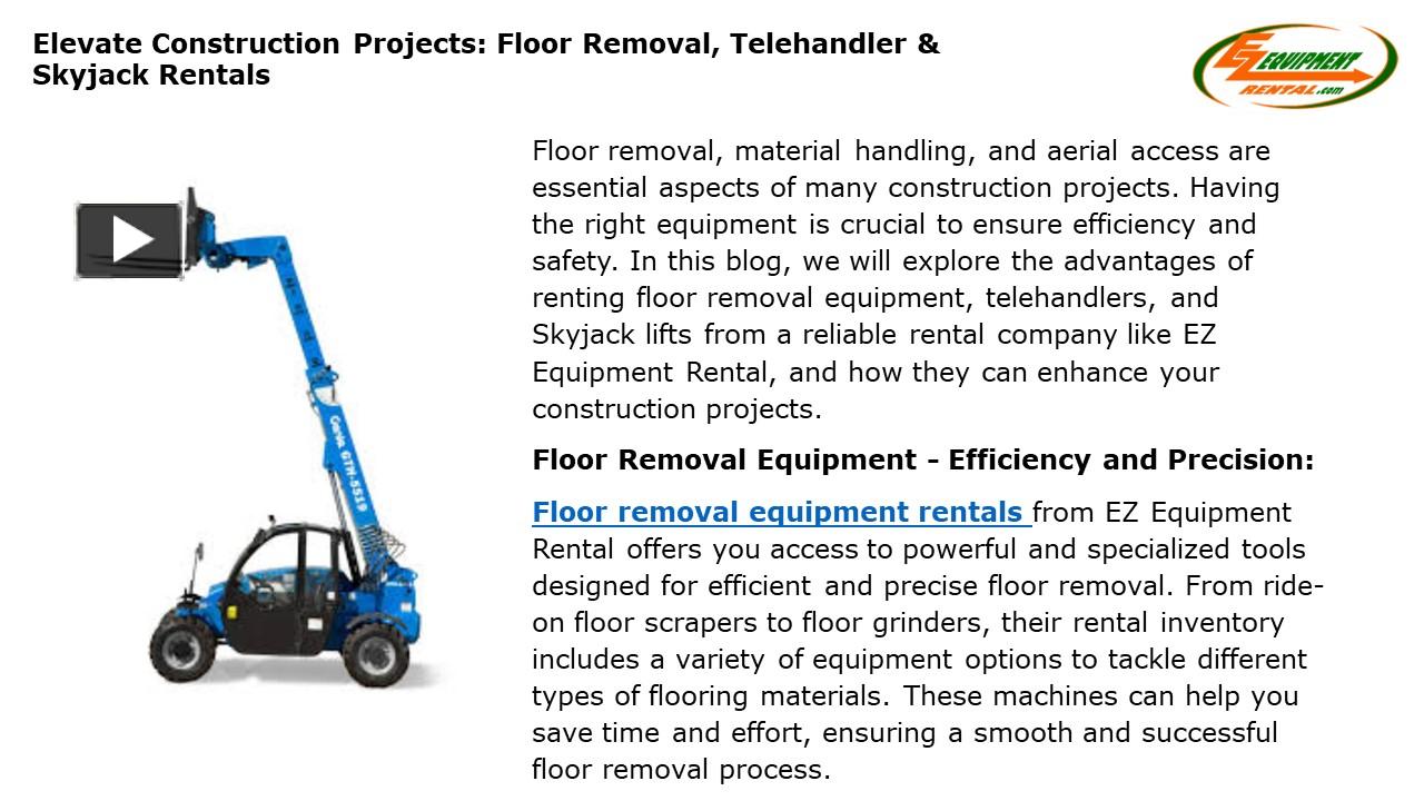 Elevate Construction Projects: Floor Removal, Telehandler & Skyjack Rentals presentation | free ...