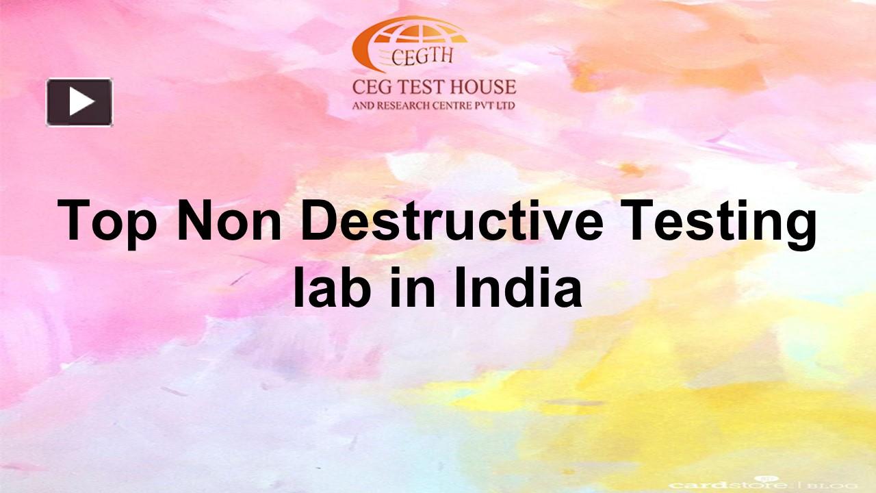 Ppt Top Non Destructive Testing Lab In India Powerpoint Presentation Free To Download Id