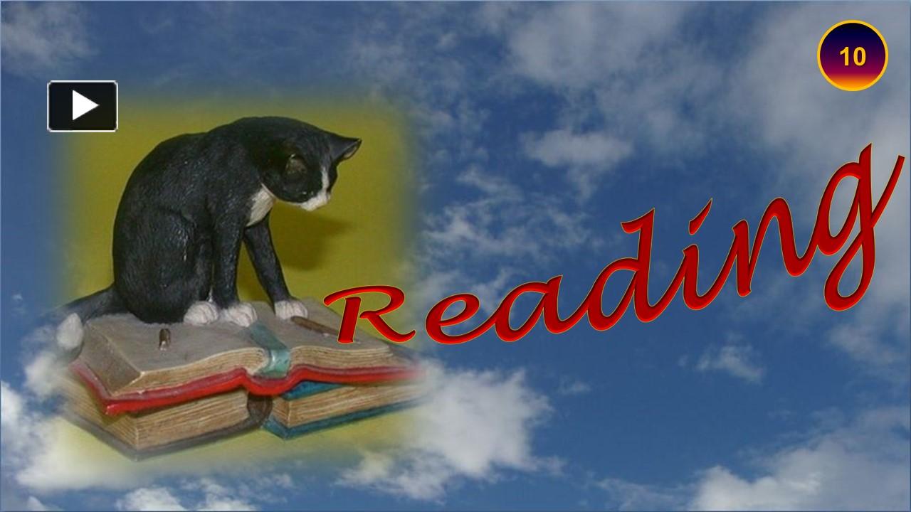 PPT – Reading 10 PowerPoint presentation | free to view - id: 991b3a-OThmY